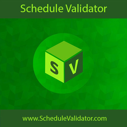 Schedule Validator - Frequently Asked Questions